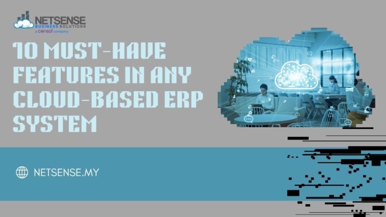 Top 10 Features to Look for in Cloud-Based ERP Systems